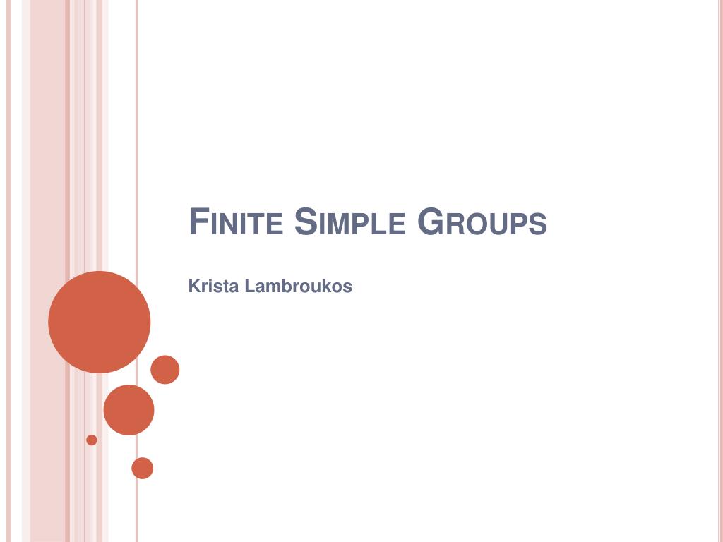 PPT - Finite Simple Groups PowerPoint Presentation, free download - ID ...