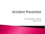 PPT - ACCIDENT PREVENTION PowerPoint Presentation, free download - ID ...