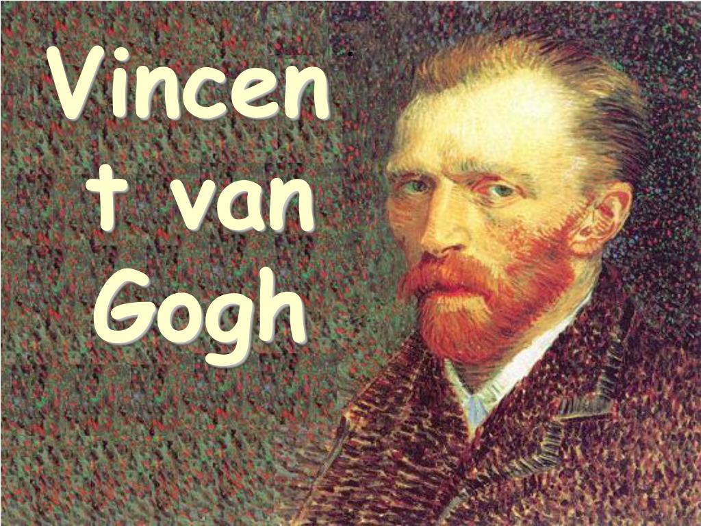 PPT - Vincent van Gogh PowerPoint Presentation, free download - ID:1001785