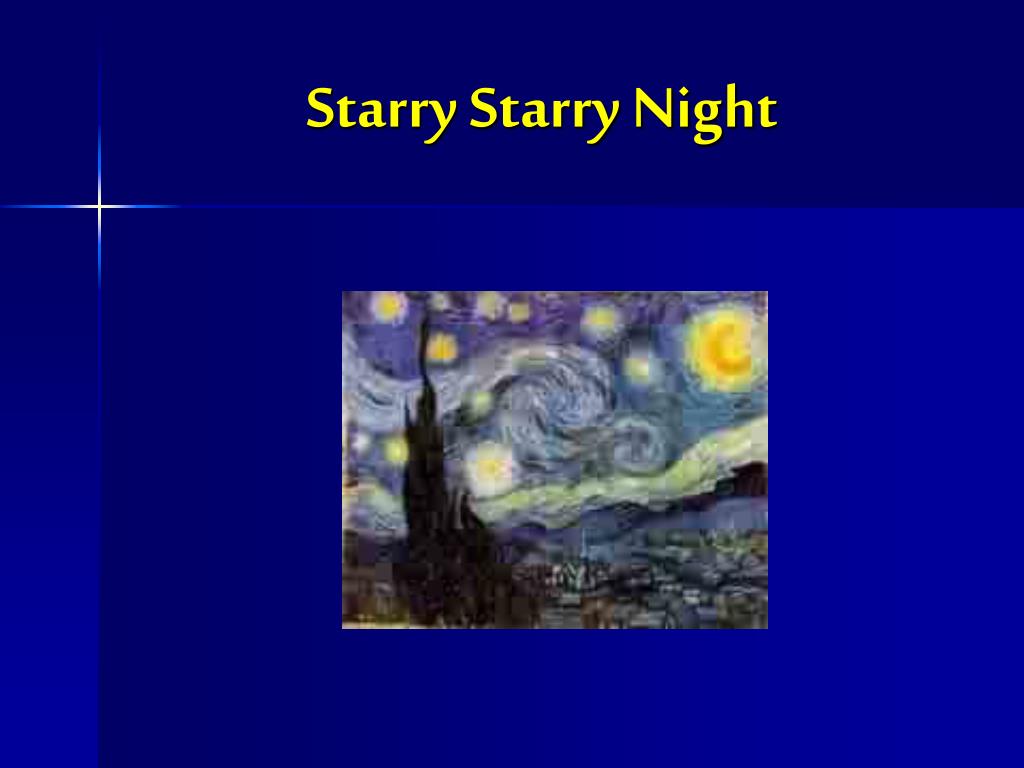 PPT - Starry Starry Night PowerPoint Presentation, free download - ID ...