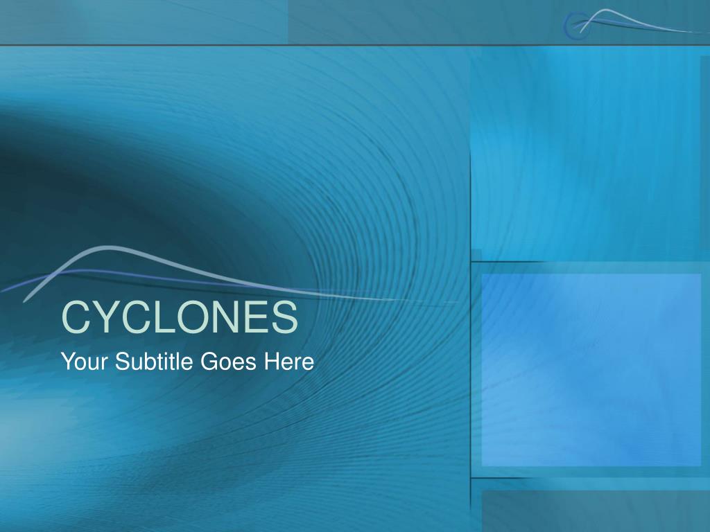 PPT - CYCLONES PowerPoint Presentation, free download - ID:1002670