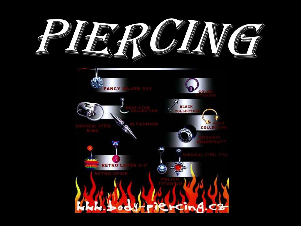 PPT - Piercing PowerPoint Presentation, free download - ID:1003865