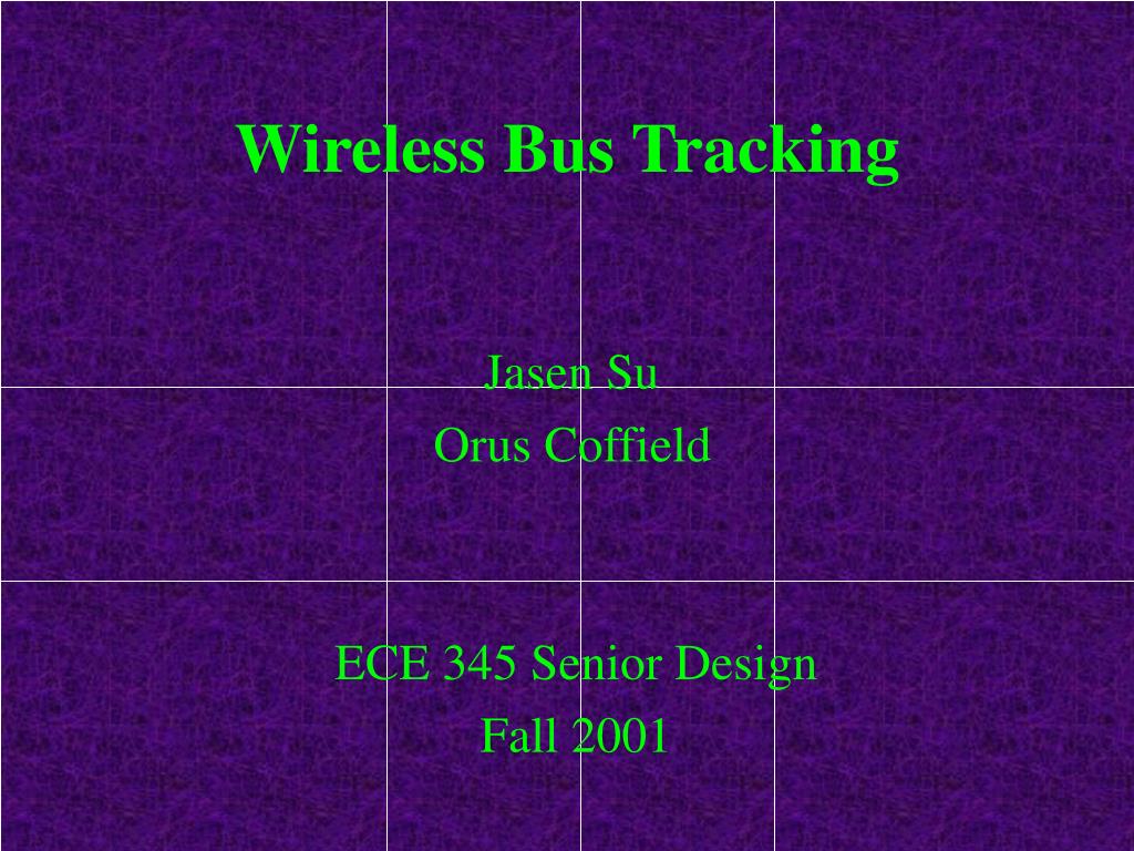 PPT - Wireless Bus Tracking PowerPoint Presentation, free download - ID ...