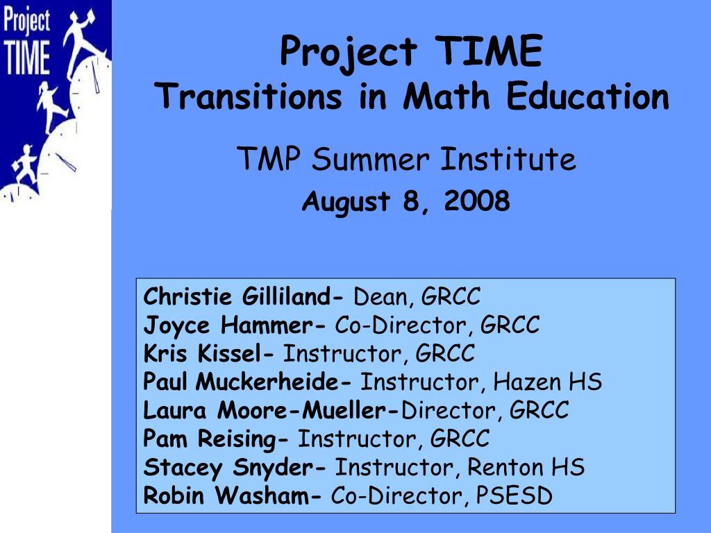 PPT - Project TIME Transitions in Math Education PowerPoint ...