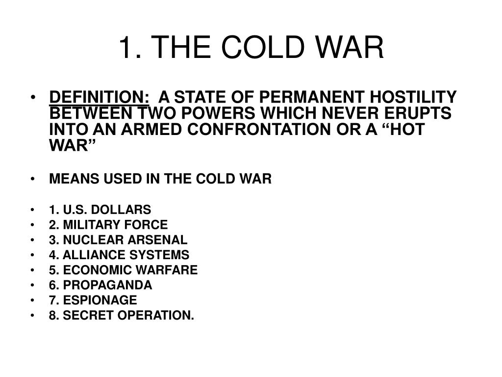 PPT - 1. THE COLD WAR PowerPoint Presentation, free download - ID:1006472
