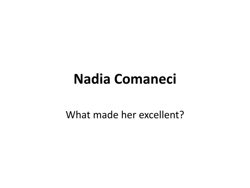 PPT - Nadia Comaneci PowerPoint Presentation, free download - ID:1006579