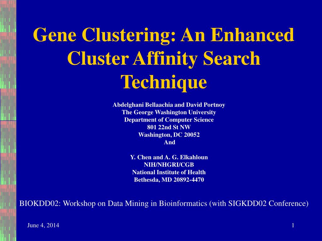 PPT - Gene Clustering: An Enhanced Cluster Affinity Search Technique ...