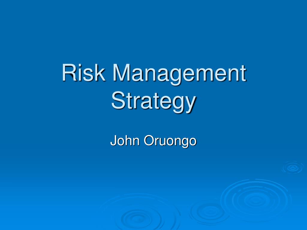 PPT - Risk Management Strategy PowerPoint Presentation, free download ...