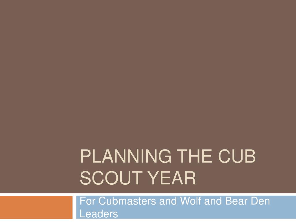 PPT - Planning the Cub Scout year PowerPoint Presentation, free ...