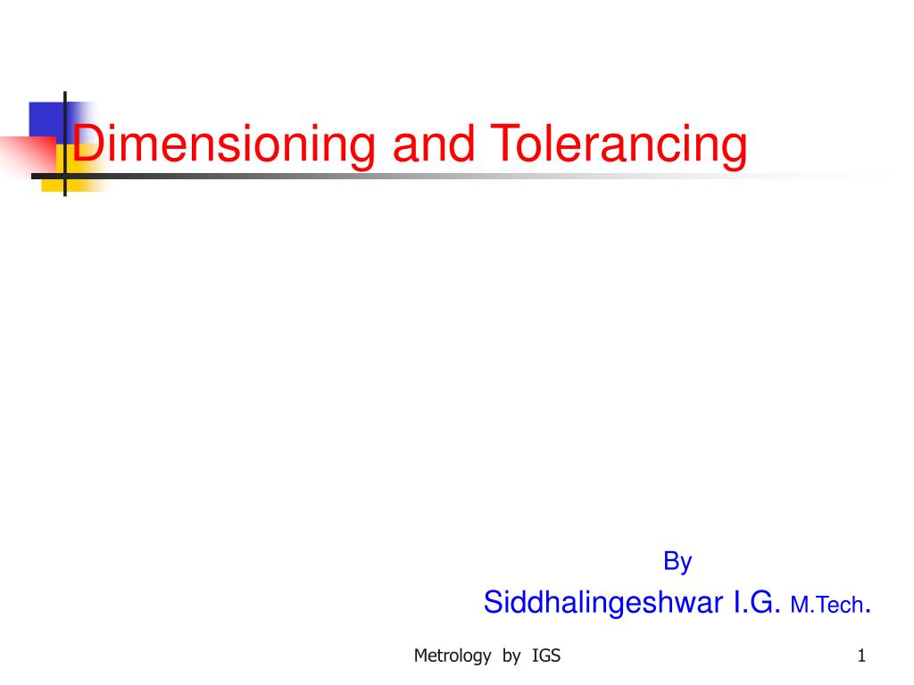 PPT - Dimensioning and Tolerancing PowerPoint Presentation, free ...