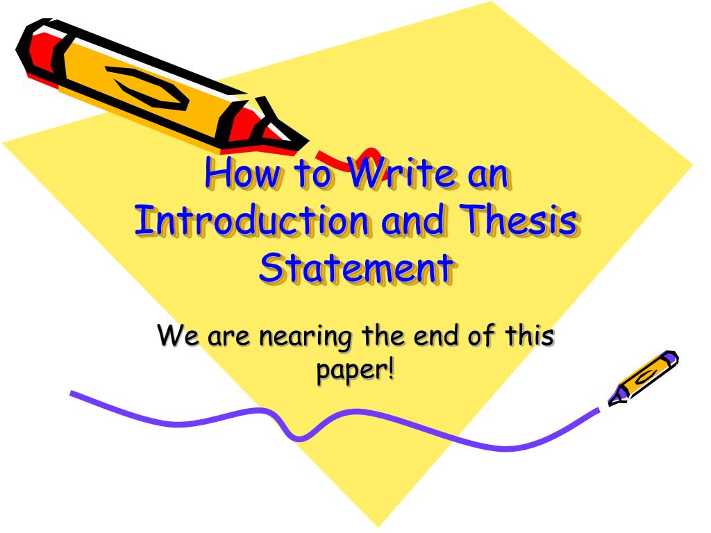 PPT - How to Write an Introduction and Thesis Statement PowerPoint ...