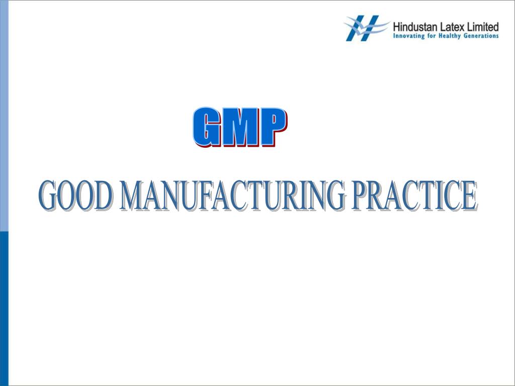 PPT - GOOD MANUFACTURING PRACTICE PowerPoint Presentation, free ...