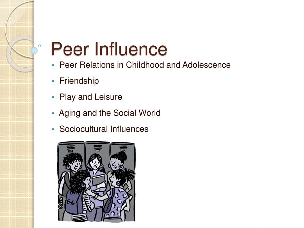 PPT - Peer Influence PowerPoint Presentation, free download - ID:1015691