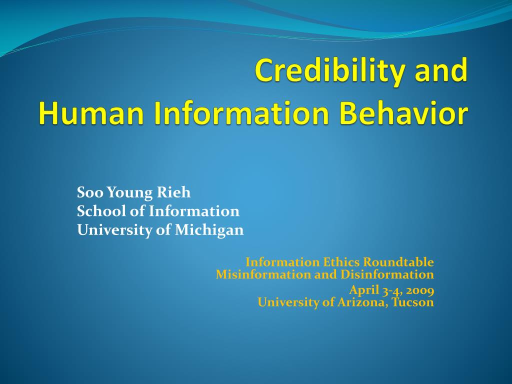 PPT - Credibility and Human Information Behavior PowerPoint ...