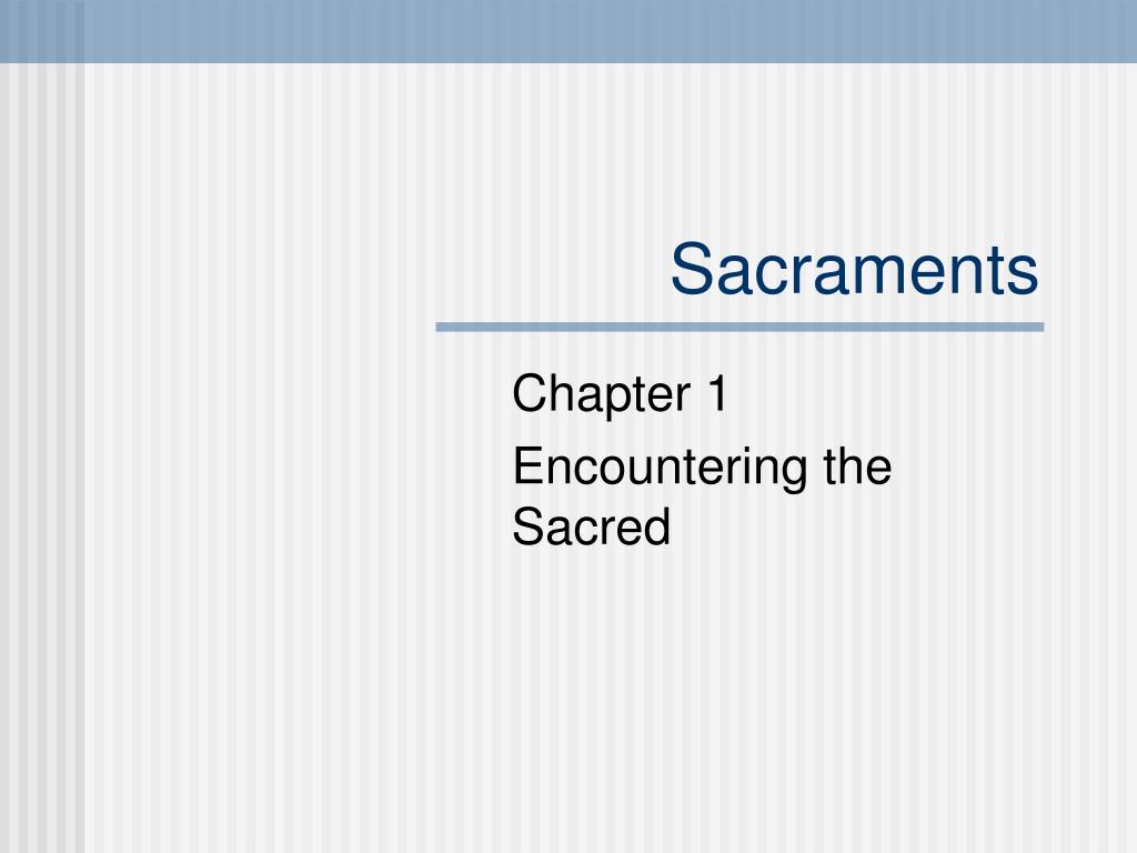 PPT - Sacraments PowerPoint Presentation, free download - ID:1018923