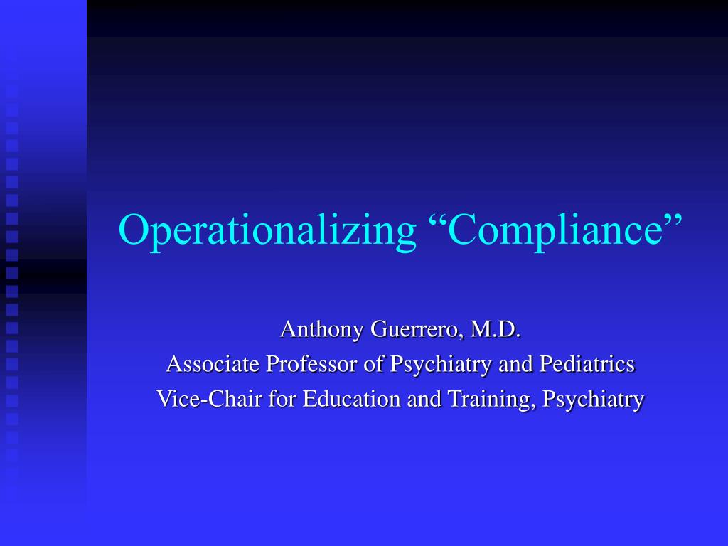PPT - Operationalizing “Compliance” PowerPoint Presentation, free ...