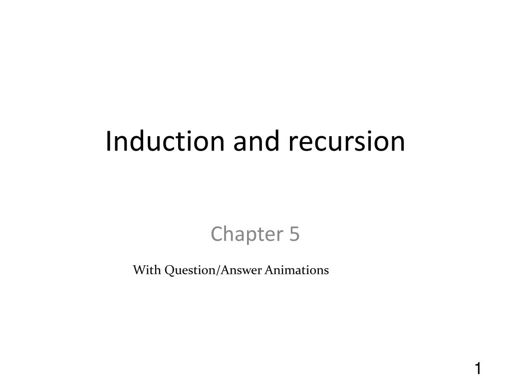 PPT - Induction and recursion PowerPoint Presentation, free download ...