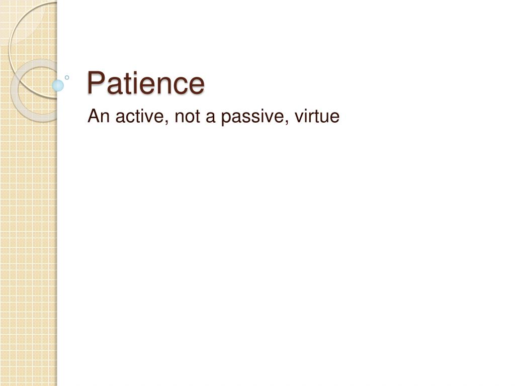 PPT - Patience PowerPoint Presentation, free download - ID:1023253