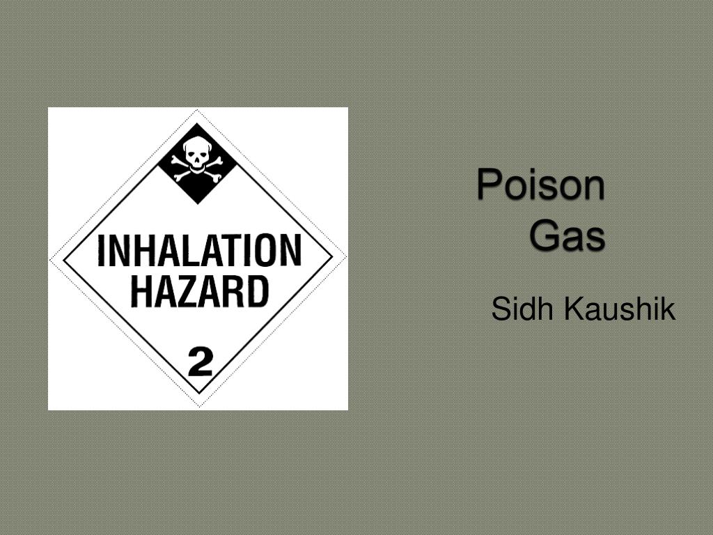PPT - Poison Gas PowerPoint Presentation, free download - ID:1024299