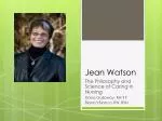 PPT - Dr. Jean Watson PowerPoint Presentation, free download - ID:314018
