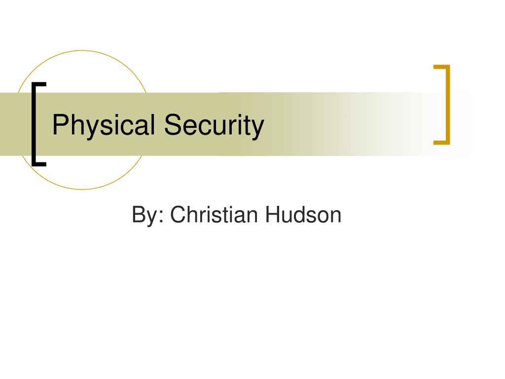 PPT - Physical Security PowerPoint Presentation, free download - ID:1025588