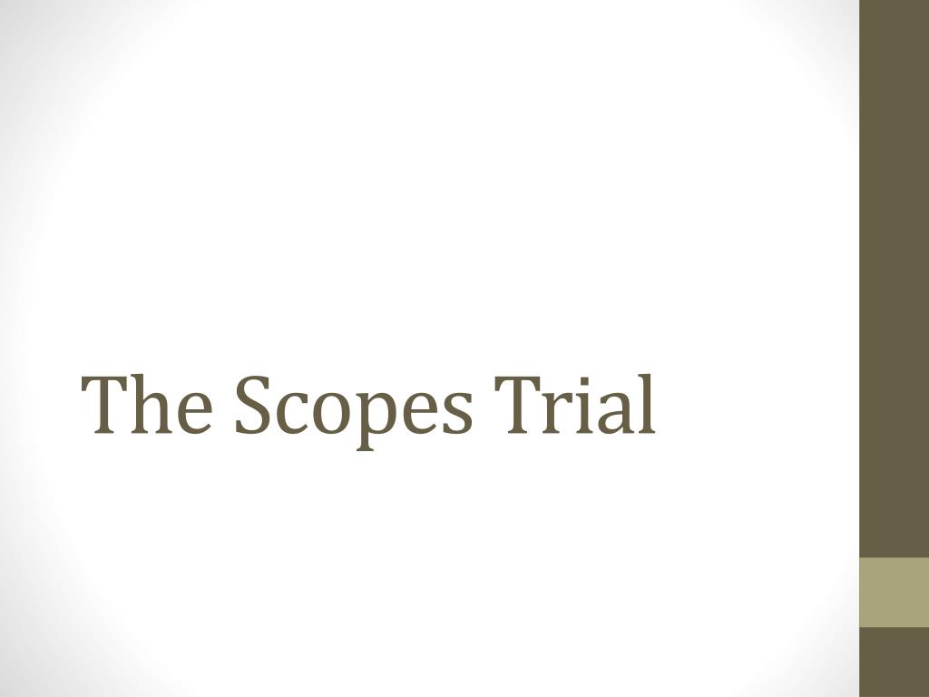 PPT - The Scopes Trial PowerPoint Presentation, free download - ID:1027232