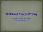PPT - Bullet Writing PowerPoint Presentation, free download - ID:4951803