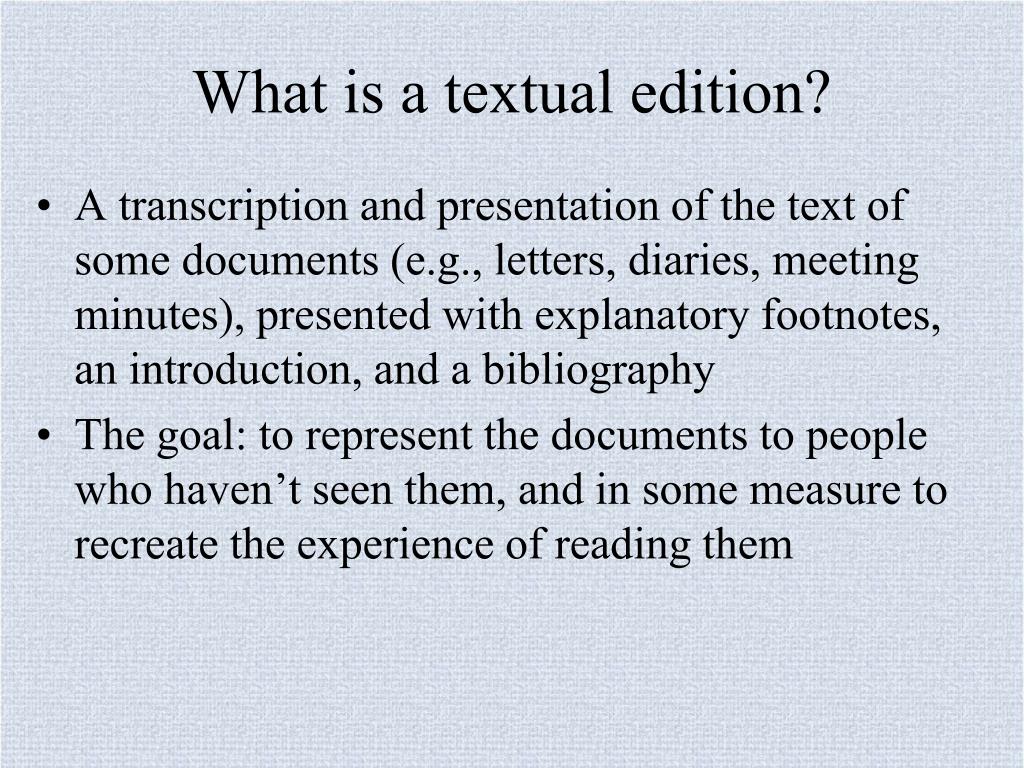 PPT - What is a textual edition? PowerPoint Presentation, free download ...