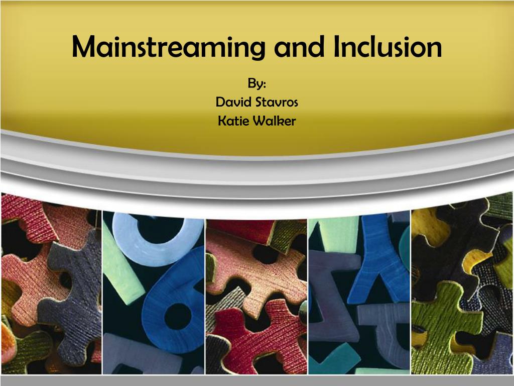 PPT - Mainstreaming and Inclusion PowerPoint Presentation, free ...