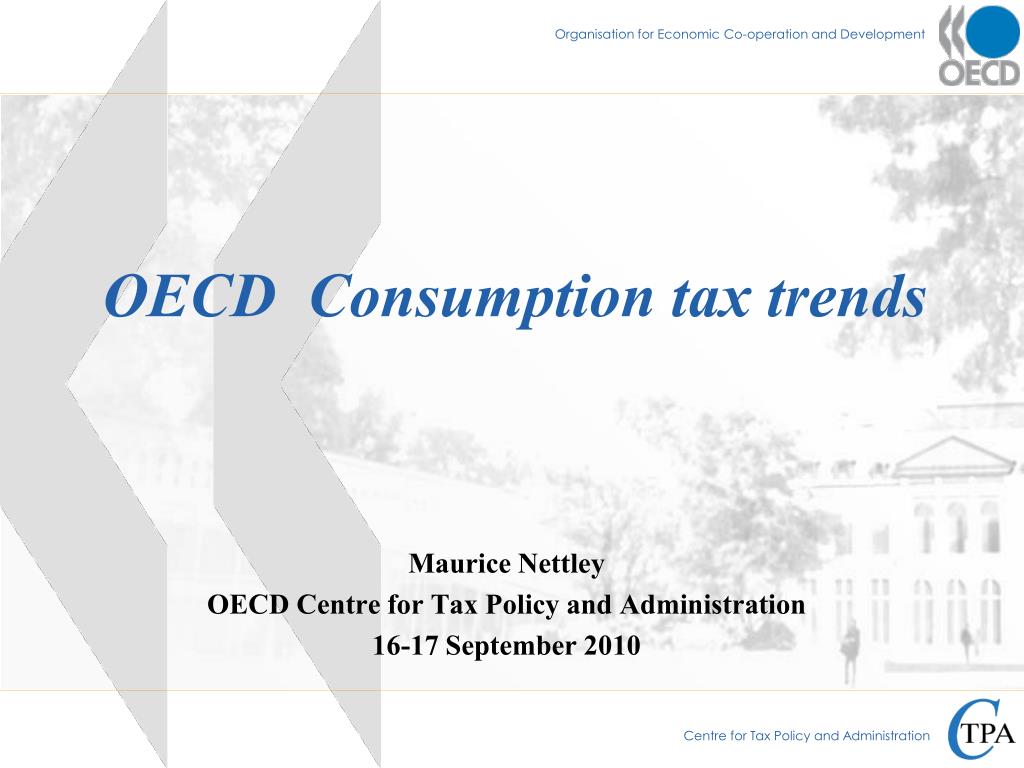 PPT - OECD Consumption tax trends PowerPoint Presentation, free ...