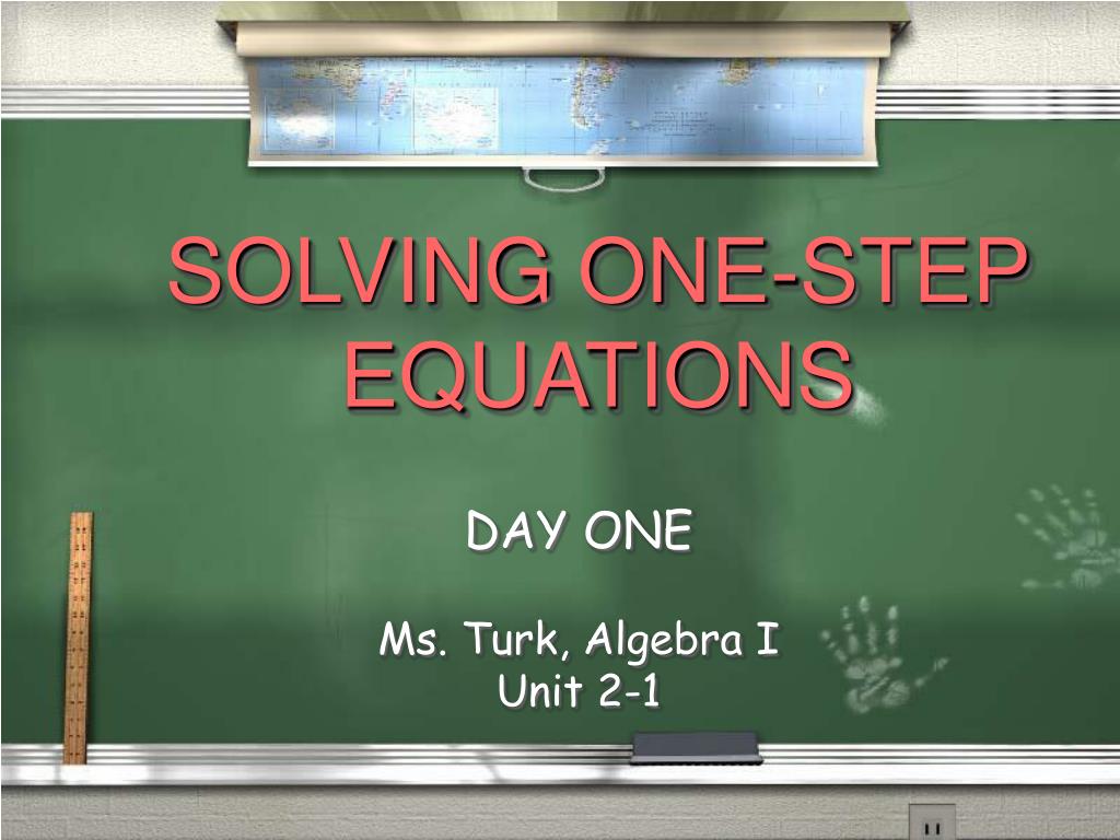 PPT - SOLVING ONE-STEP EQUATIONS PowerPoint Presentation, free download ...