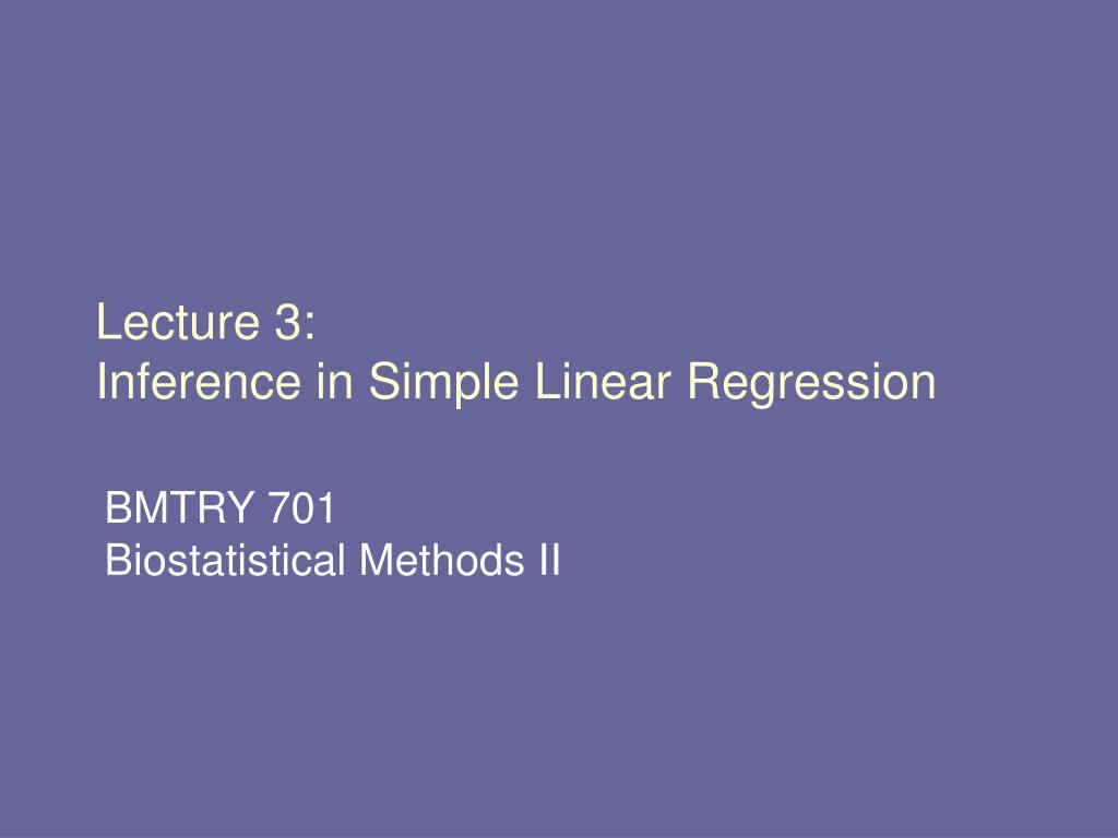 PPT - Lecture 3: Inference in Simple Linear Regression PowerPoint ...