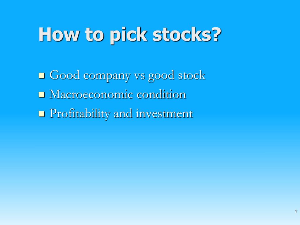 PPT - How to pick stocks? PowerPoint Presentation, free download - ID ...