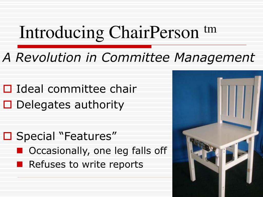 PPT - Introducing ChairPerson tm PowerPoint Presentation, free download ...