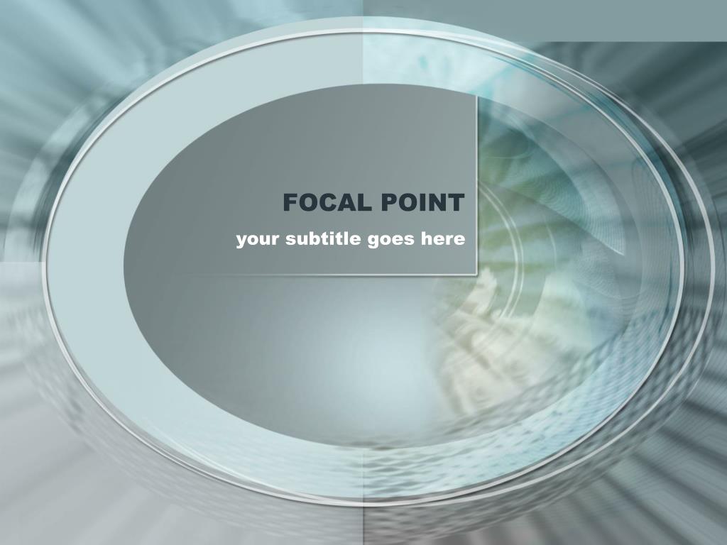 PPT - Understanding the Importance of Focal Points in Design and ...