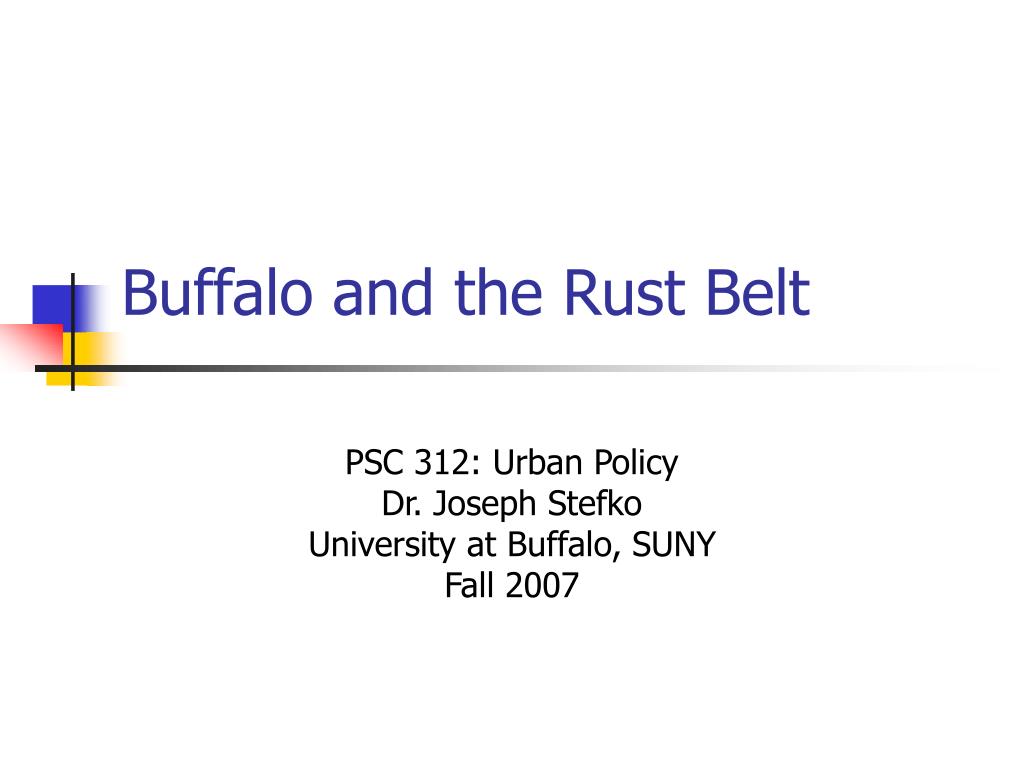 PPT - Buffalo and the Rust Belt PowerPoint Presentation, free download ...