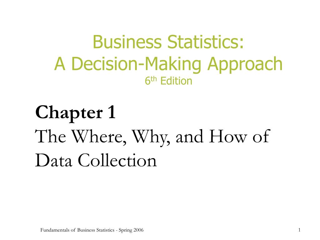 PPT - Data Collection Methods in Business Statistics PowerPoint ...