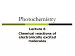 PPT - 10. 4 Photochemistry PowerPoint Presentation, free download - ID ...