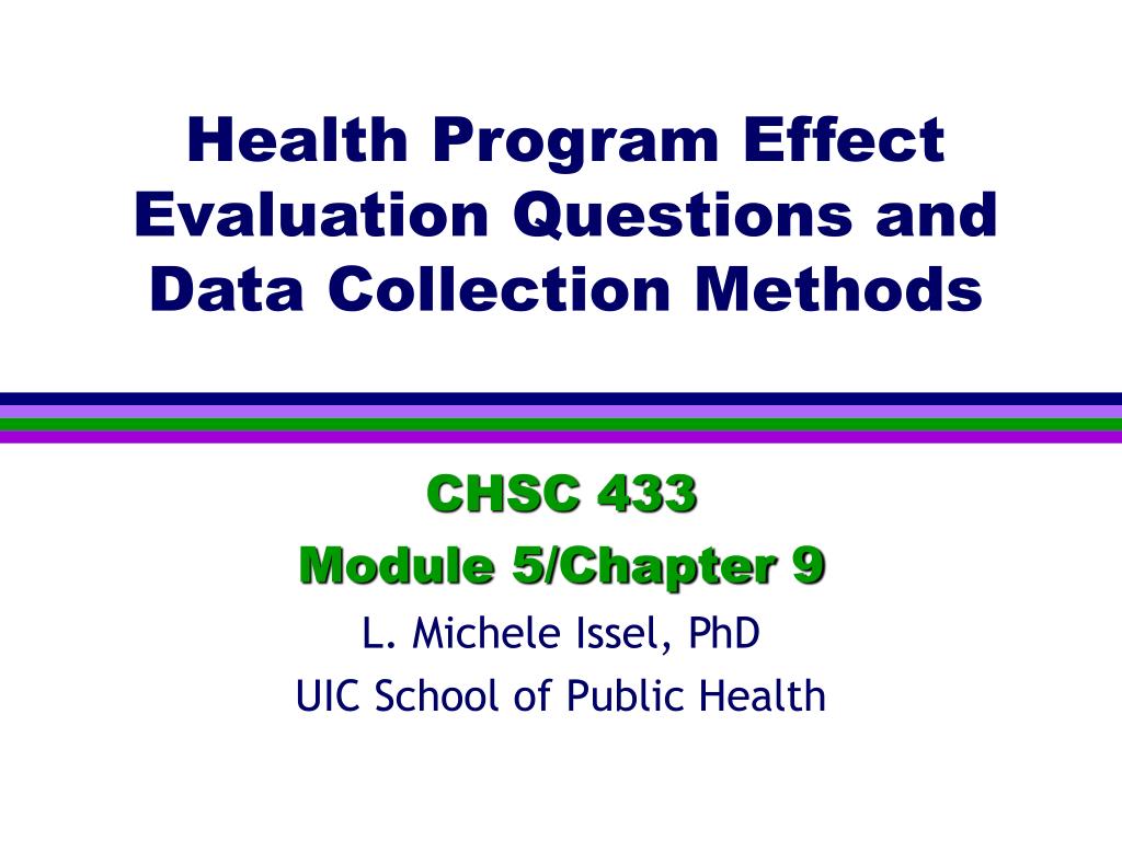 PPT - Health Program Effect Evaluation Questions and Data Collection ...