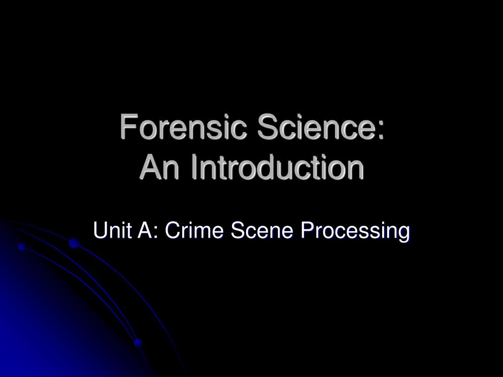 PPT - Forensic Science: An Introduction PowerPoint Presentation, free ...