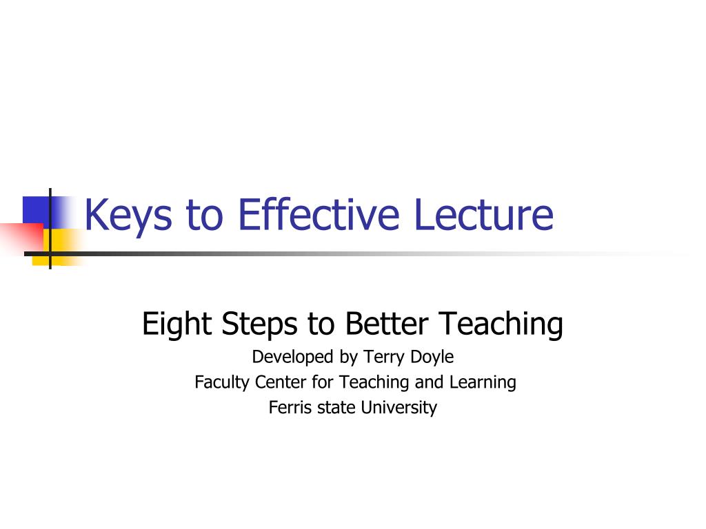 PPT - Keys to Effective Lecture PowerPoint Presentation, free download ...