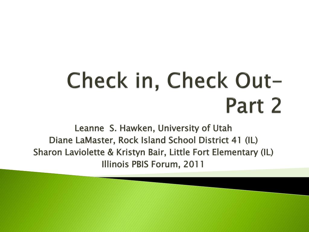 PPT - Check in, Check Out- Part 2 PowerPoint Presentation, free ...