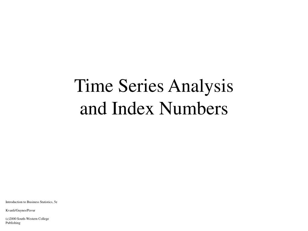 PPT - Time Series Analysis and Index Numbers PowerPoint Presentation ...