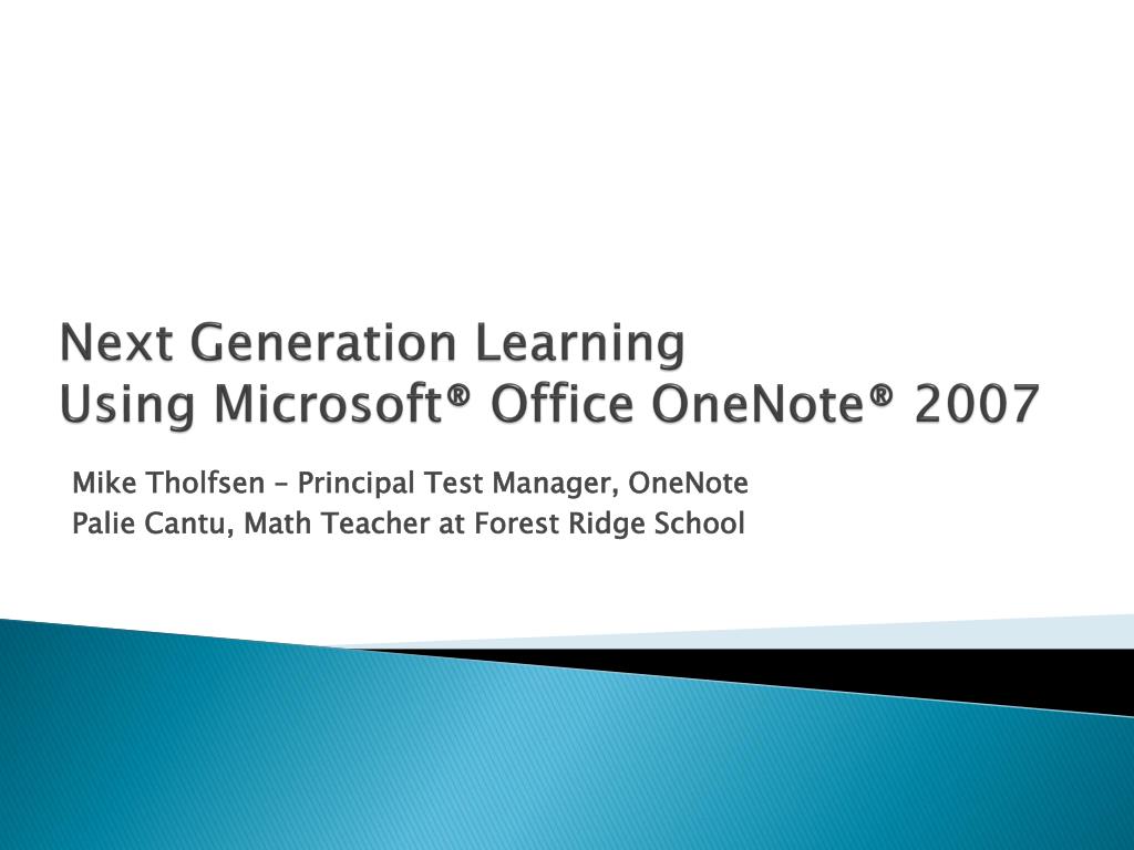 PPT - Next Generation Learning Using Microsoft® Office OneNote® 2007 ...