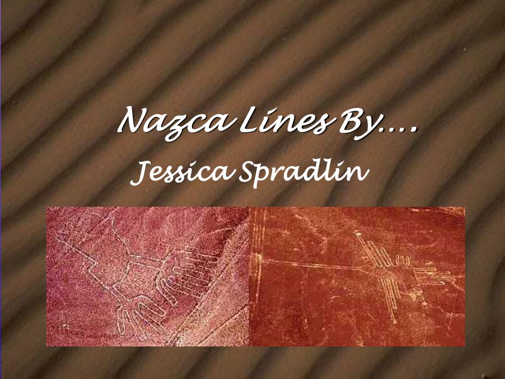 PPT - Nazca Lines By…. PowerPoint Presentation, free download - ID:1039397