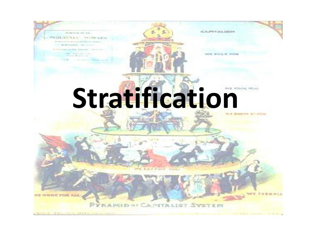 PPT - Stratification PowerPoint Presentation, free download - ID:1040513