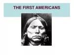 PPT - The First Americans: Prehistory - 1492 PowerPoint Presentation ...