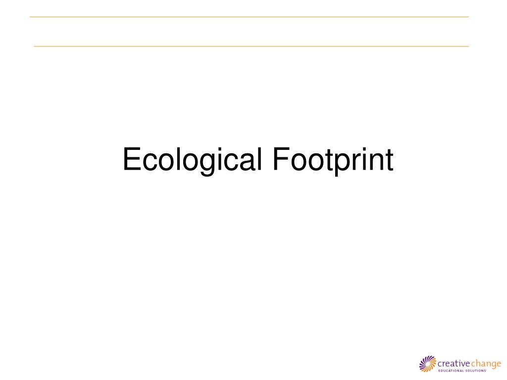 PPT - Ecological Footprint PowerPoint Presentation, free download - ID ...