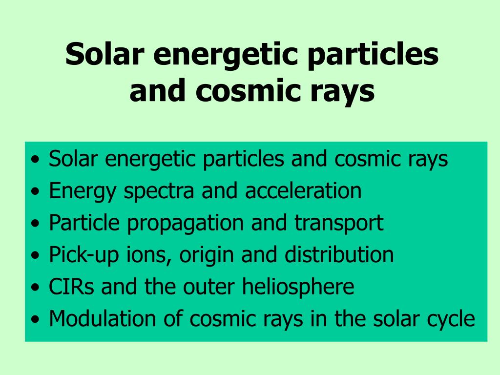 PPT - Solar energetic particles and cosmic rays PowerPoint Presentation ...