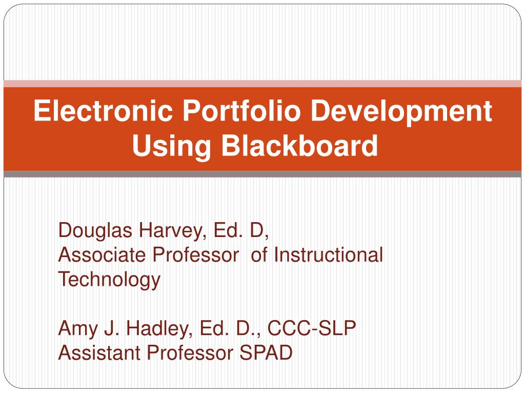 PPT - Electronic Portfolio Development Using Blackboard PowerPoint ...